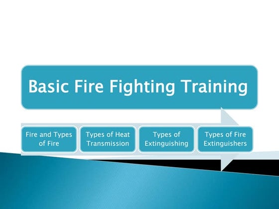 Basic fire science and fire extingusing techniques | PPT