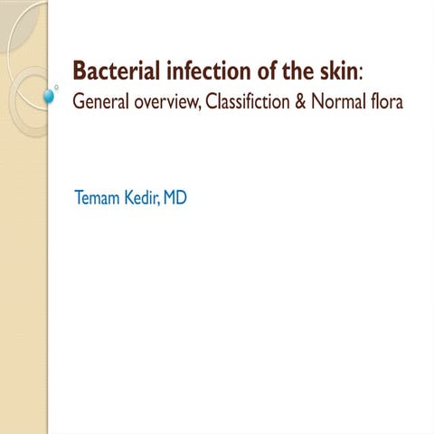 4 Bacterial Infection of the Skin for medical x | PPTX
