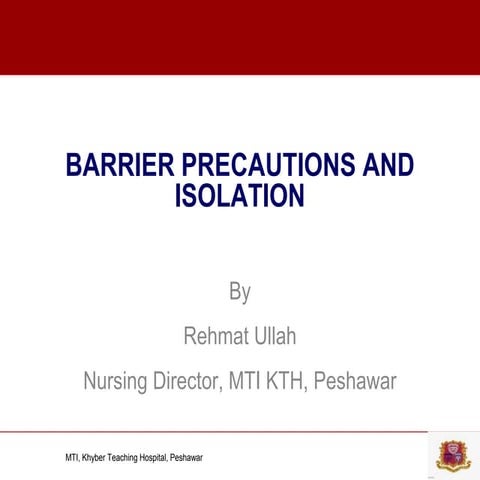 4 Barrier Precautions and Isolation .ppt