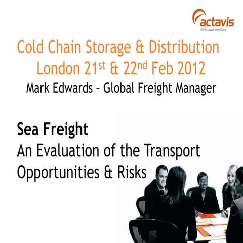 Cold Chain Storage & Distribution 2012 | PPT