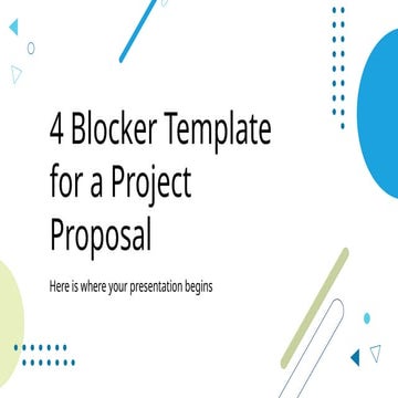 4 Blocker Template for a Project Proposal by Slidesgo.pptx