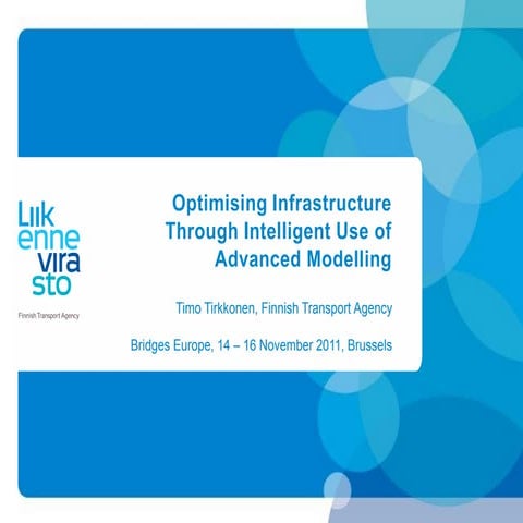 Optimising infrastructure thru Advanced Modelling | PPT