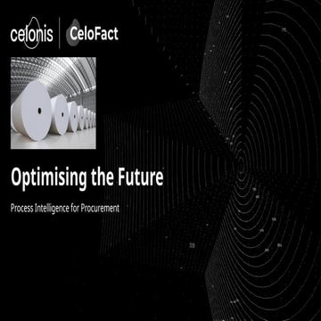 Celonis Optimizing your future with process | PPTX