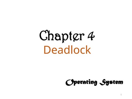 Deadlocks in operating system | PPTX | Operating Systems | Computer Software and Applications