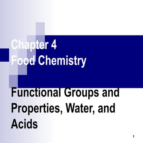 Chapter 4 Food Chemistry Functional Group and Water | PPT