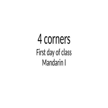Mandarin class 4 corners activity for speaking and listening.pptx