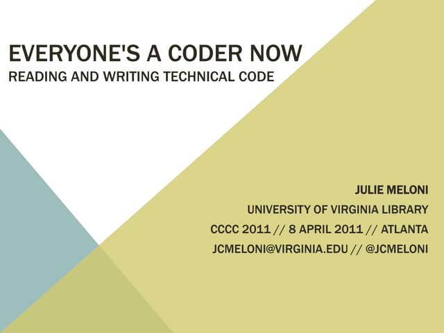 Everyones A Coder Now Reading And Writing Technical Code Ppt 1206