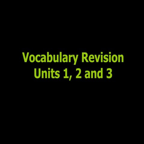 4d. Vocabulary Revision Units 1 3 Key | PPT