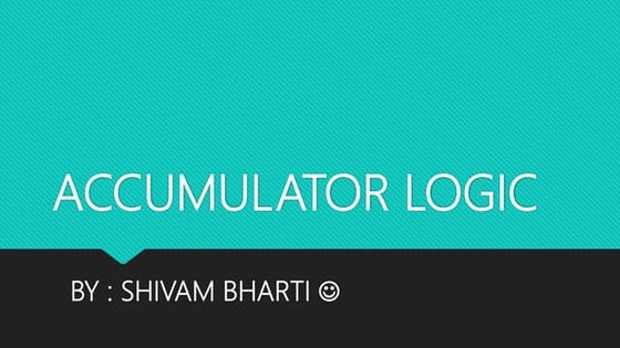 Design of Accumulator Unit | PPT