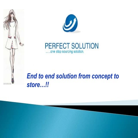 PERFECT SOLUTION...one stop sourcing solution-ppt-NEW | PPTX ...
