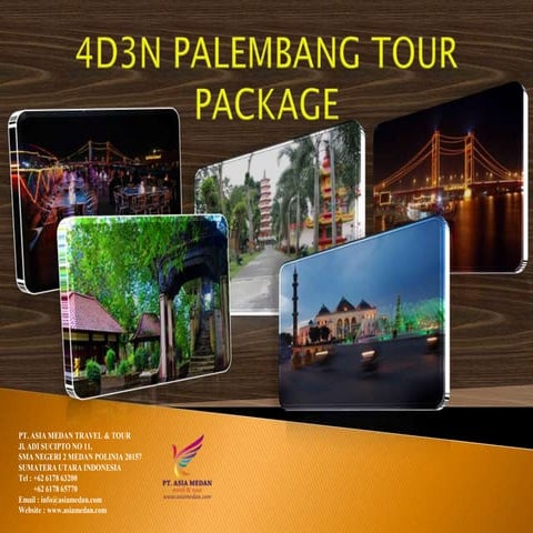 4D3N PALEMBANG TOUR PACKAGE | PPTX