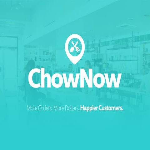 ChowNow Sales Demo Presentation | PPT