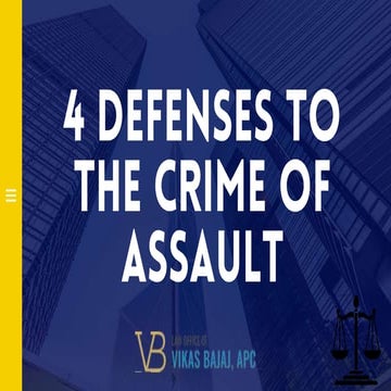 4 Defenses To The Crime Of Assault Ppt