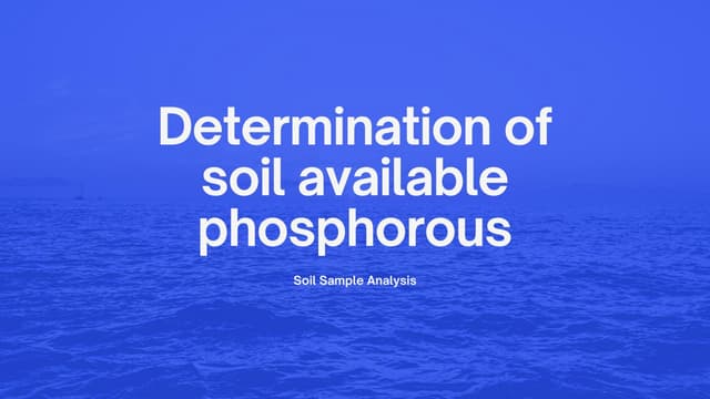 Different methods of phosphorus determination in plants | PPTX