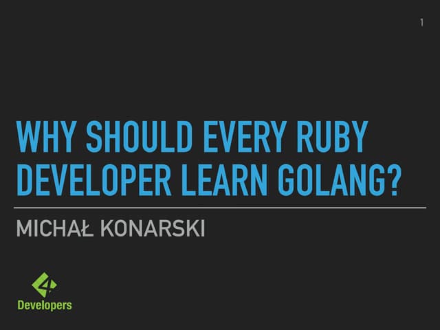 Why Should Every Ruby Developer Learn Golang Pdf Programming