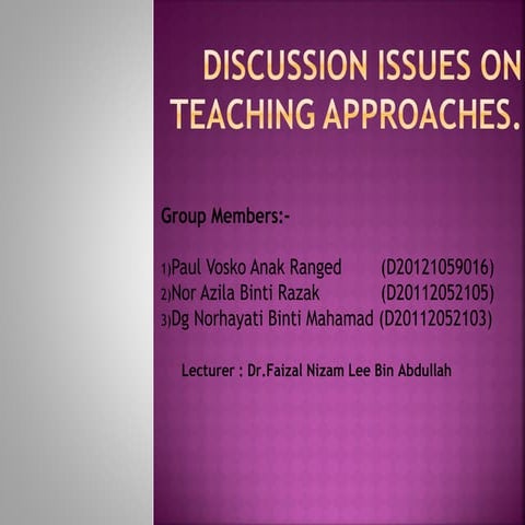 4 discussion issues on teaching approaches. | PPT | Free Download
