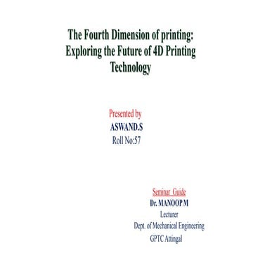 4D Printing.pptxccccccdssdffcvccxxccfffff | PPTX | 3-D Graphics | Computer Software and Applications