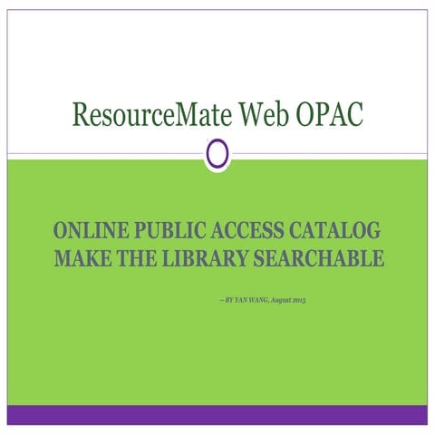 Yan's ResourceMate Web OPAC | PPT