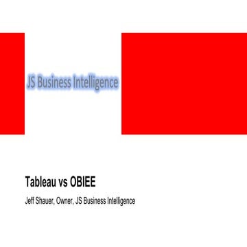 JSBI Presentation OBIEE vs Tableau | PPTX | Databases | Computer Software and Applications
