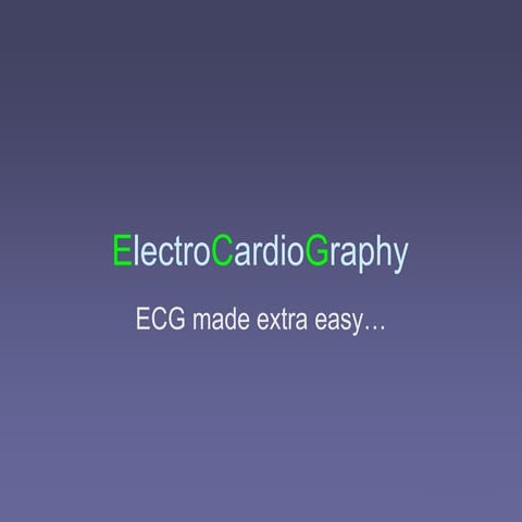 4 ECG MADE EXTRA EASY 3.powerpoint presentation | PPTX