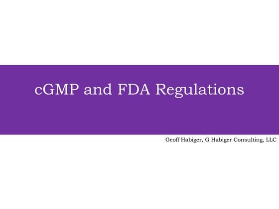 21 CFR, Part 210 and 211 current.pptx | Substance Abuse | Diseases and ...