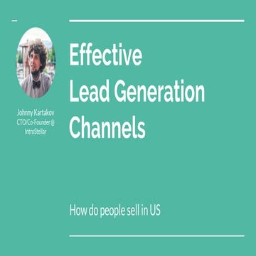 BDMSummit 2016 - Johnny Kartakov "Effective Lead Generation Channels" | PPT