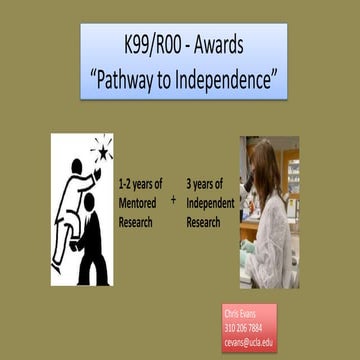 K99 Award: the NIH "Pathway to Independence" | PPTX