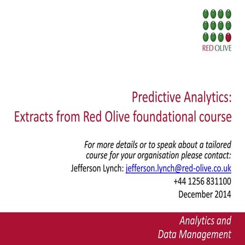 201412 Predictive Analytics Foundation course extract | PPT
