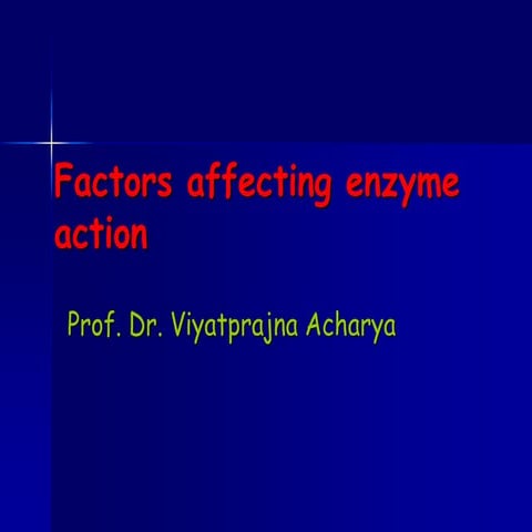 4 factors affecting enzyme action | PPTX