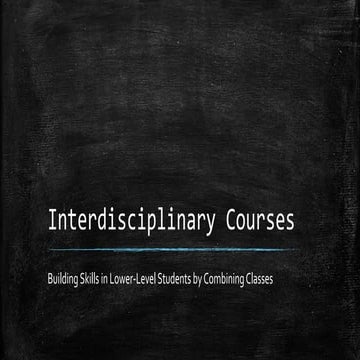 Interdisciplinary Courses | PPTX | Homework and Study | Education