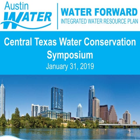 Austin Water's Water Forward integrated water resource plan | PPT