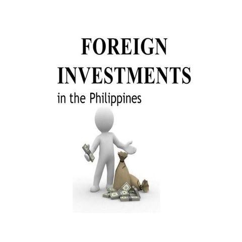 4_FOREIGN_INVESTMENTS_ECONOMICS_LETURESA | PPTX