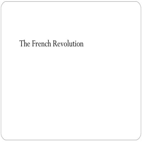 French rev slide show | PPTX