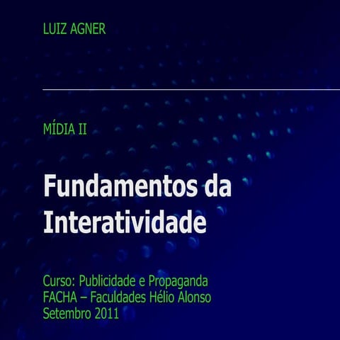 4 - Fundamentos da interatividade | PPT