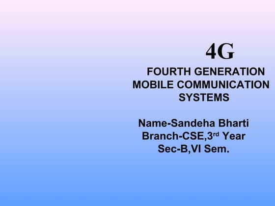 Explain and discuss 4G wireless communications and their advantages..pdf