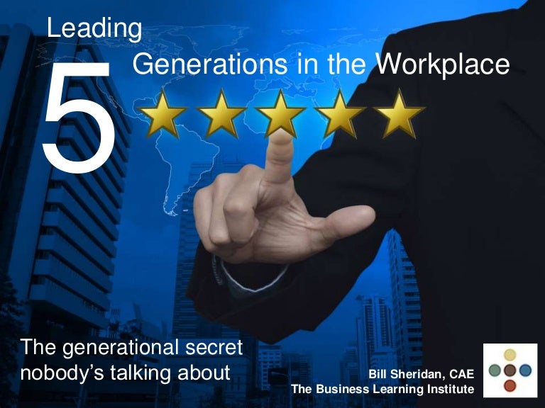 Leading 5 Generations in the Workplace