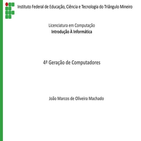 4ª geração de computadores | PPTX