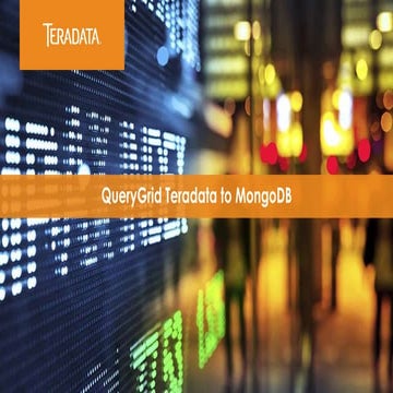 Connecting Teradata and MongoDB with QueryGrid | PPTX