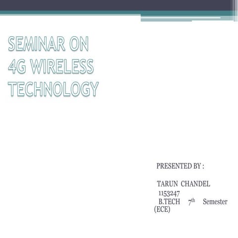 4G WIRELESS TECHNOLOGY | PPTX