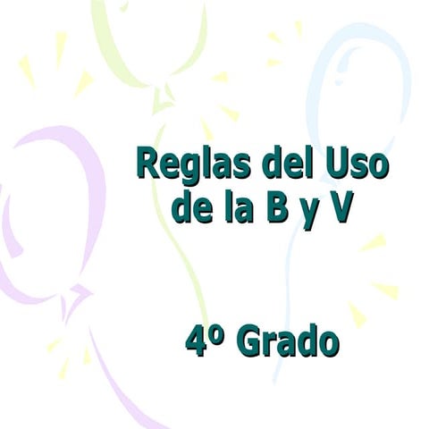 Uso de la b y v | PPT