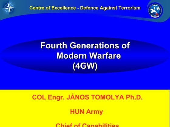 Fourth Generation warfare as seen in modern days | PPT