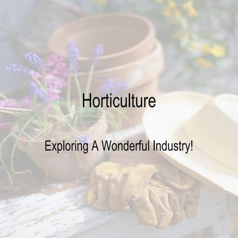Horticulture introduction - Definition and Branches of Horticulture | PPT