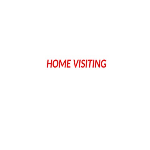 Home visit concept, purpose, principles, role of community health nurse ...