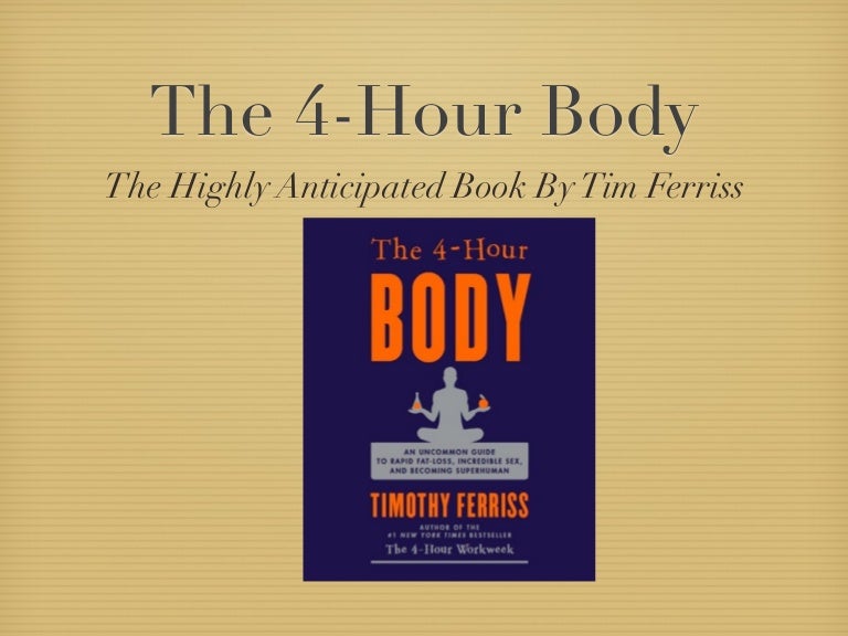 Tim Ferriss The 4 Hour Body