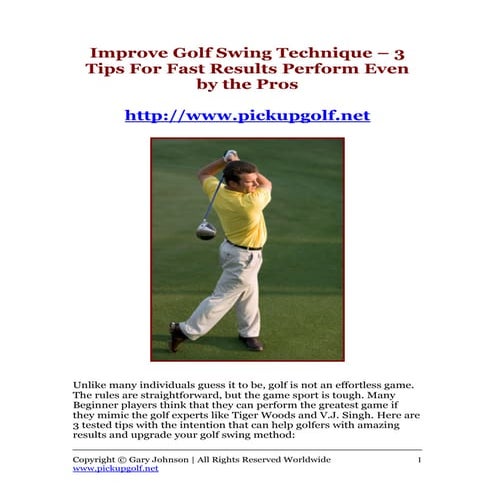 Improve Golf Swing Technique – 3 Tips For Fast Results Perform Even by ...