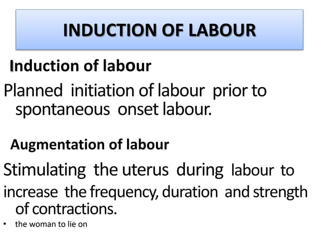 Induction of labor | PPTX