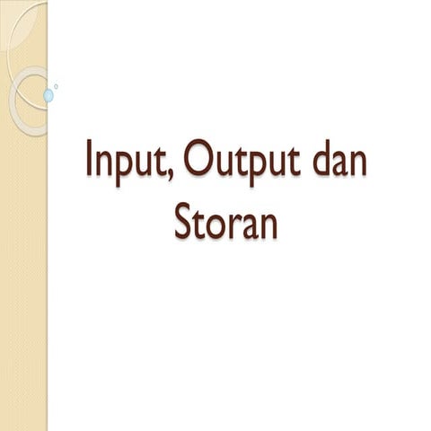 4 input output storan | PPTX