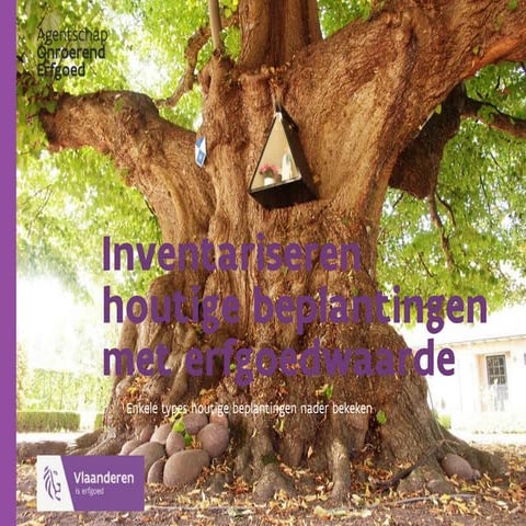 Inventariseren van houtige beplantingen met erfgoedwaarde | PPTX