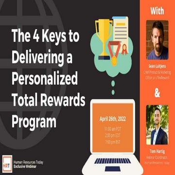 The 4 Keys to Delivering a Personalized Total Rewards Program | PPTX