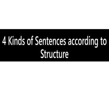 4 kinds of sentences according to structure | PPTX